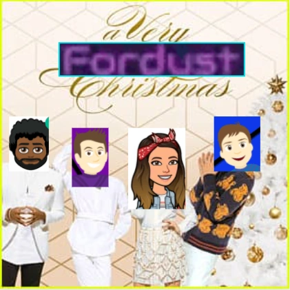 A Very Fordust Christmas (Reboot) | Fordust (the Band) Wiki | Fandom