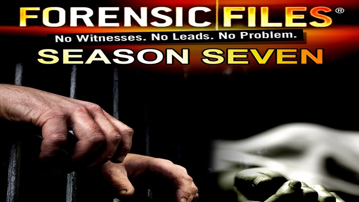 Season 7 | Forensic Files Wiki | Fandom