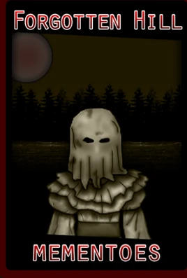 Forgotten Hill Mementoes | Forgotten Hill Wiki | Fandom