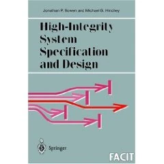 High-Integrity System Specification and Design | Formal Methods Wiki ...