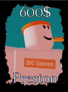 Preston Big Games | Forsaken Fanon Wiki | Fandom