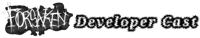 Forsaken Developer Cast | FORSAKEN Wiki | Fandom