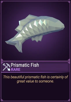 Prismatic Fish - Official For The King Wiki