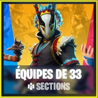 Équipes de 33 | Wiki Francophone Fortnite | Fandom
