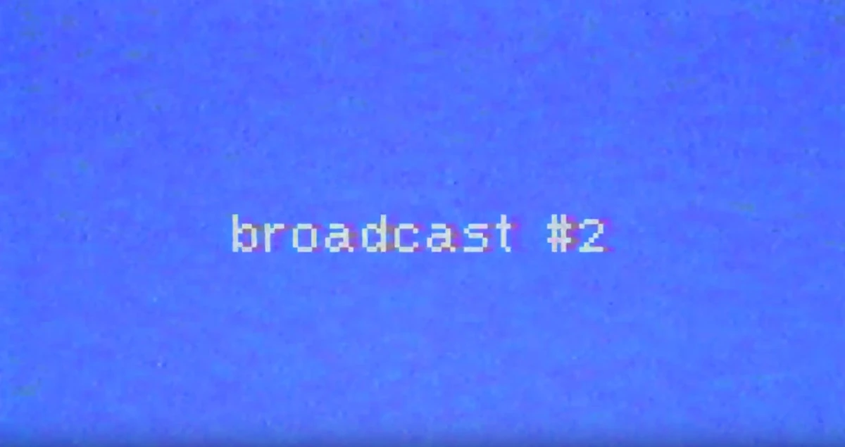 Broadcast 2 | Fortyfour Wikia | Fandom