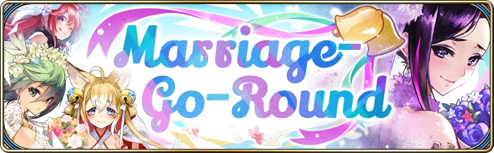 Marriage-Go-Round - The Alchemist Code Wiki