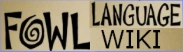 Fowl Language Wiki | Fandom