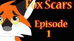 Episode 1: Pilot | Fox Scars Wiki | Fandom