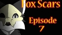 Episode 7: Remembrance | Fox Scars Wiki | Fandom