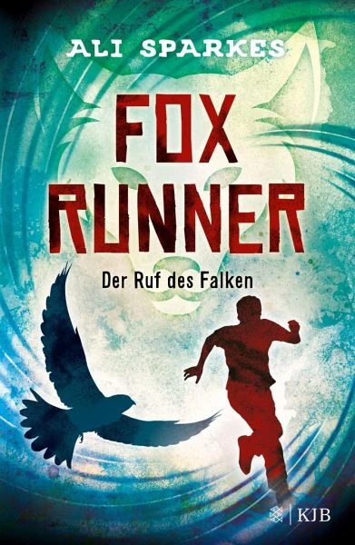 Band 2: Der Ruf des Falken | Fox Runner Wiki | Fandom