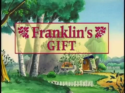 Franklin's Gift | Franklin Wiki | Fandom