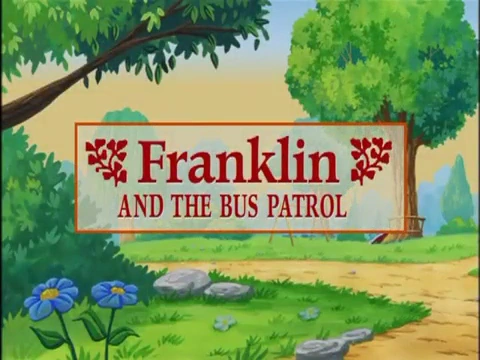 Franklin and the Bus Patrol | Franklin Wiki | Fandom