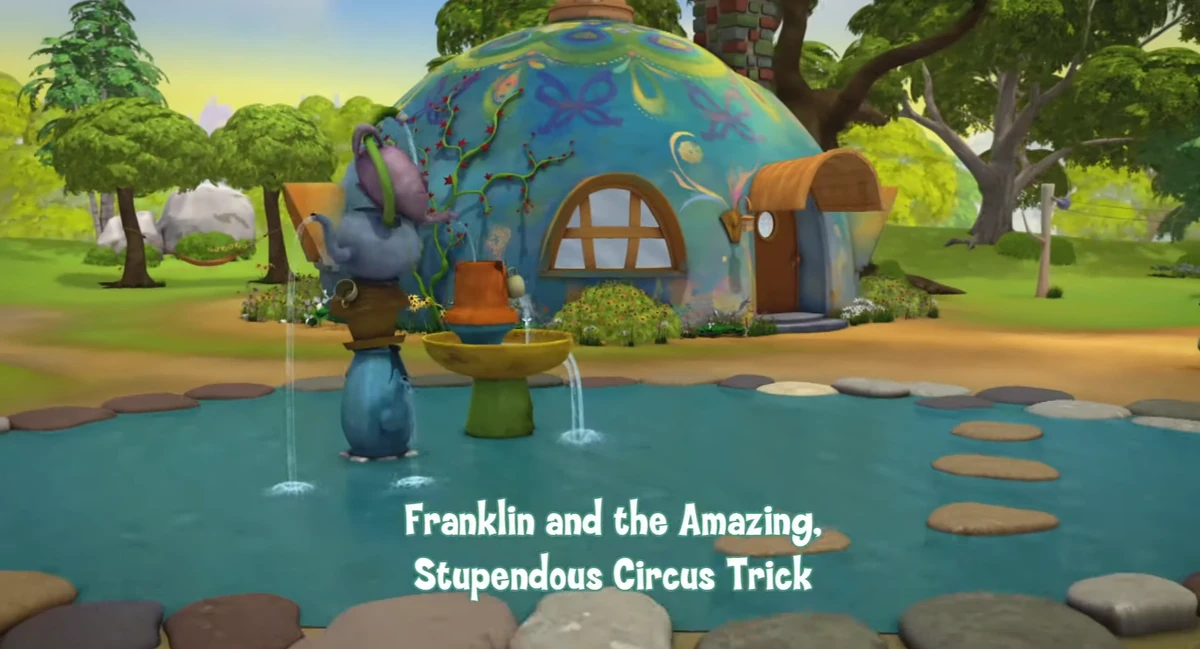 Franklin and the Amazing, Stupendous Circus Trick | Franklin Wiki | Fandom