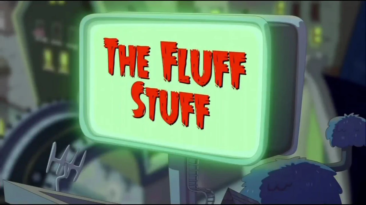 The Fluff Stuff | Freaktown Wikia | Fandom