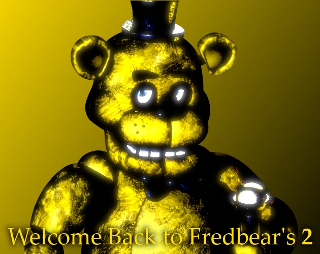 Welcome Back to Fredbear's 2 | Welcome Back to Fredbear's Wiki | Fandom