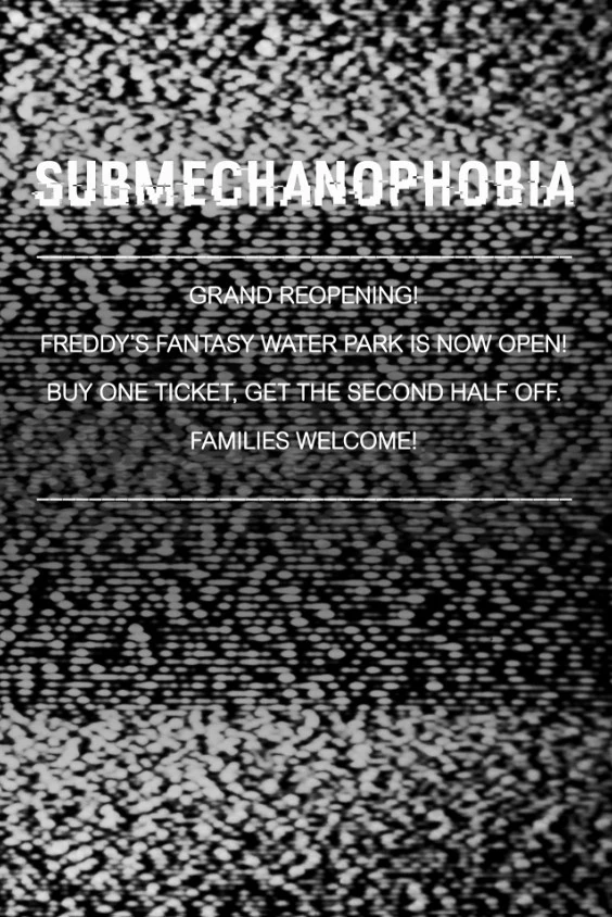 Submechanophobia | Five Nights at Freddy's Wiki | Fandom