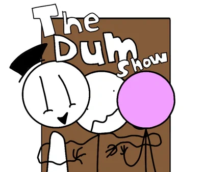 The Dum Show | FredPedia Wiki | Fandom