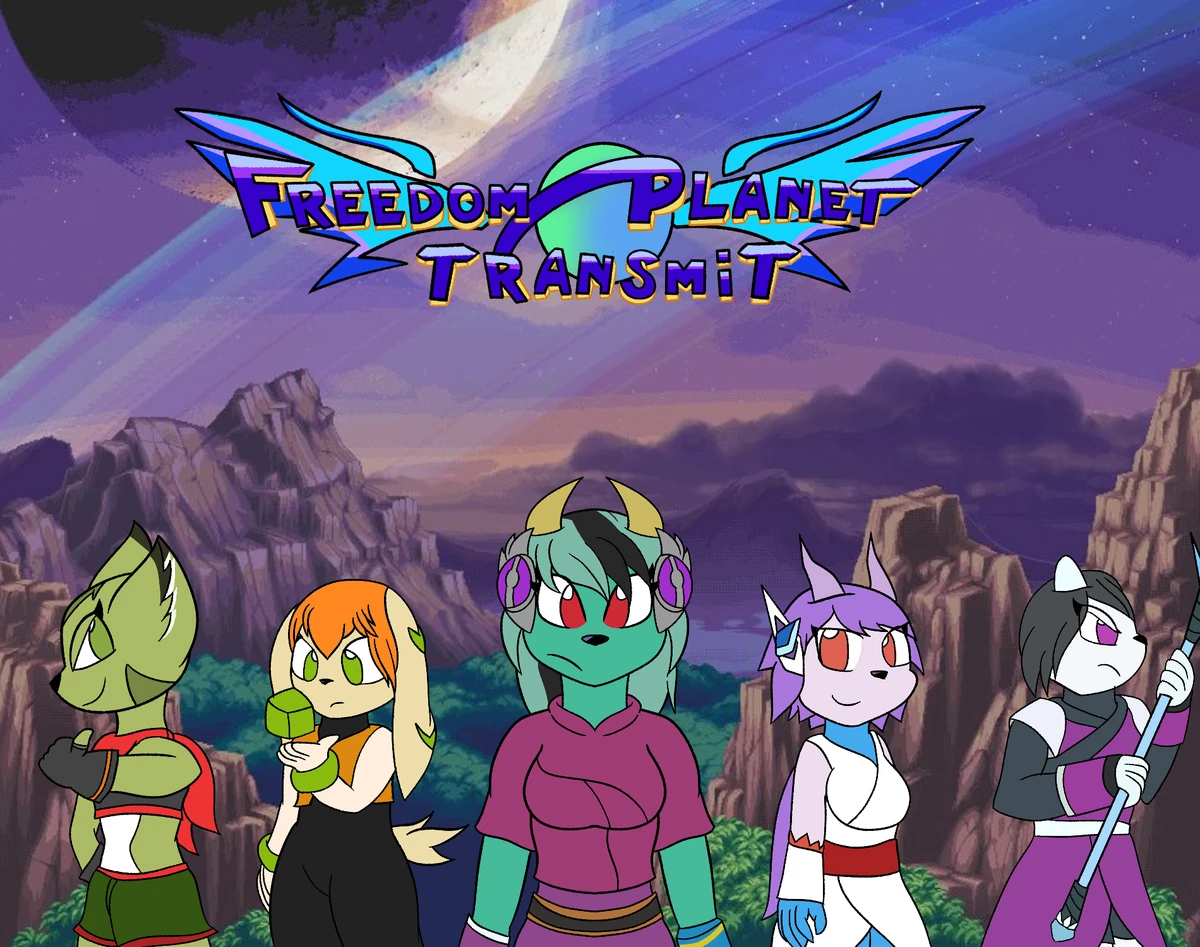 Freedom Planet: Transmit | Freedom Fanlore | Fandom