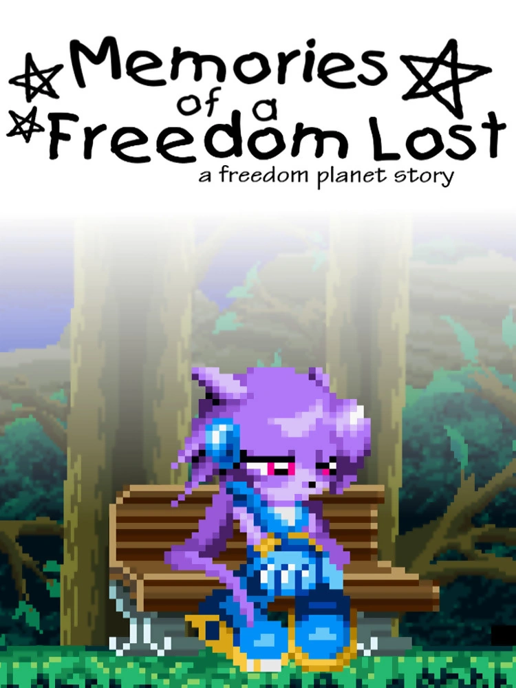 Memories of a Freedom Lost | Freedom Fanlore | Fandom