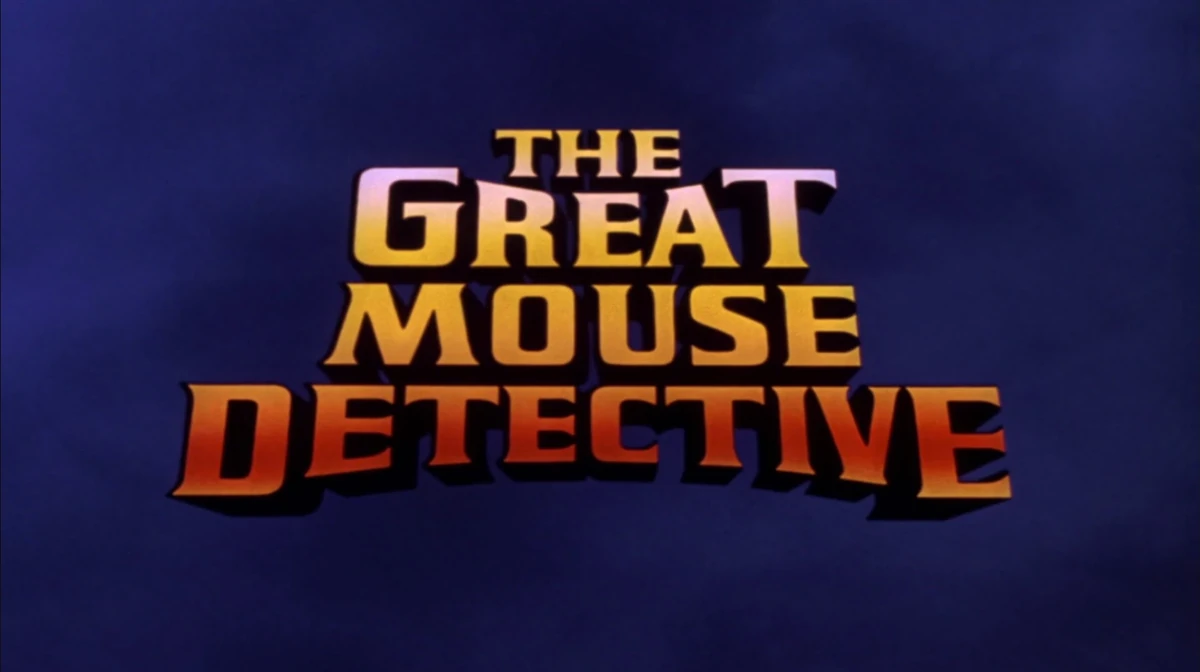 The Great Mouse Detective | Freeform Broadcast Archives | Fandom