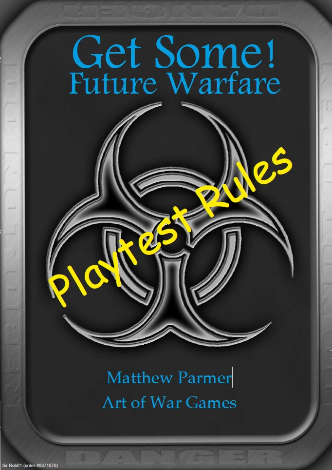 Get Some! Future Warfare | Freewargamesrules Wiki | Fandom
