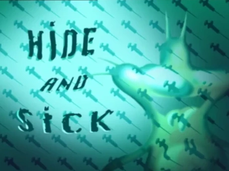 Hide and Sick | French episodes Wiki | Fandom