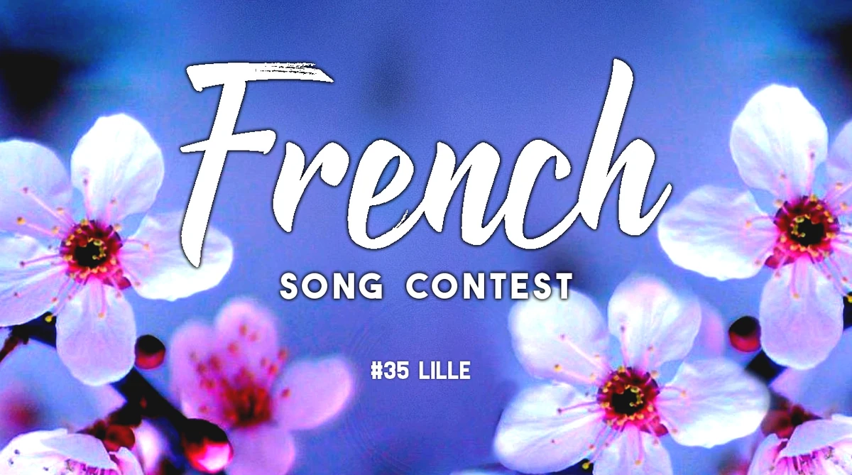 French Song Contest 35 | French Song Contest Wiki | Fandom
