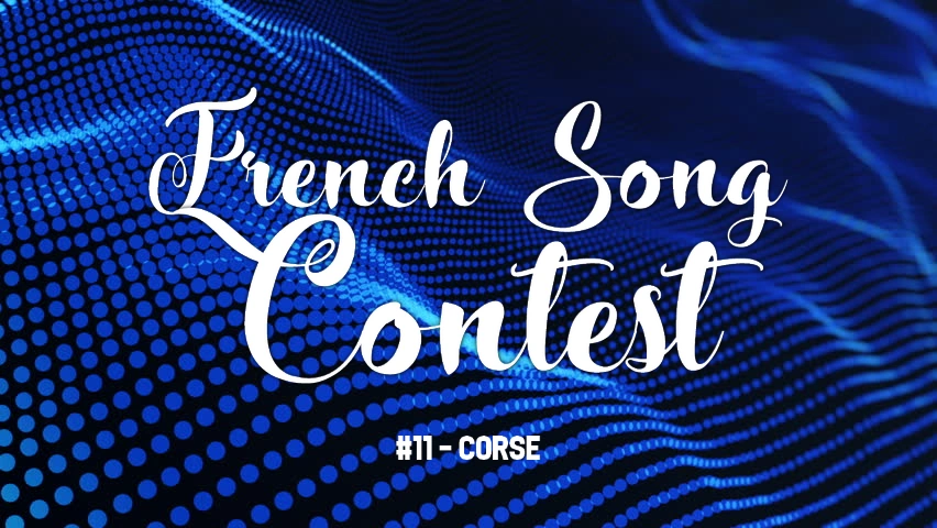 French Song Contest 11 | French Song Contest Wiki | Fandom