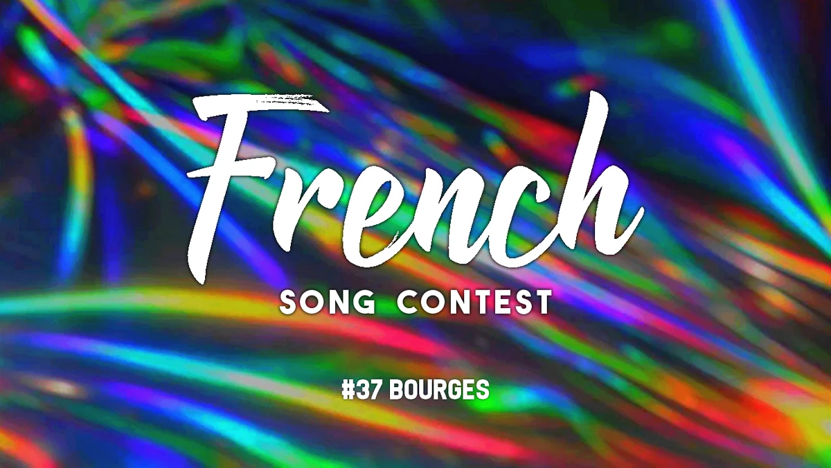 French Song Contest 37 | French Song Contest Wiki | Fandom