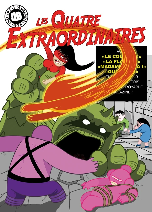 Les Quatre Extraordinaires | Wiki Frenchsuperheroes | Fandom