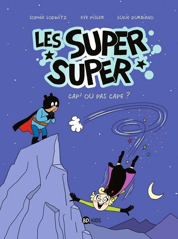Les Super Super | Wiki Frenchsuperheroes | Fandom