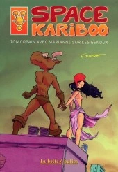 Space Kariboo | Wiki Frenchsuperheroes | Fandom