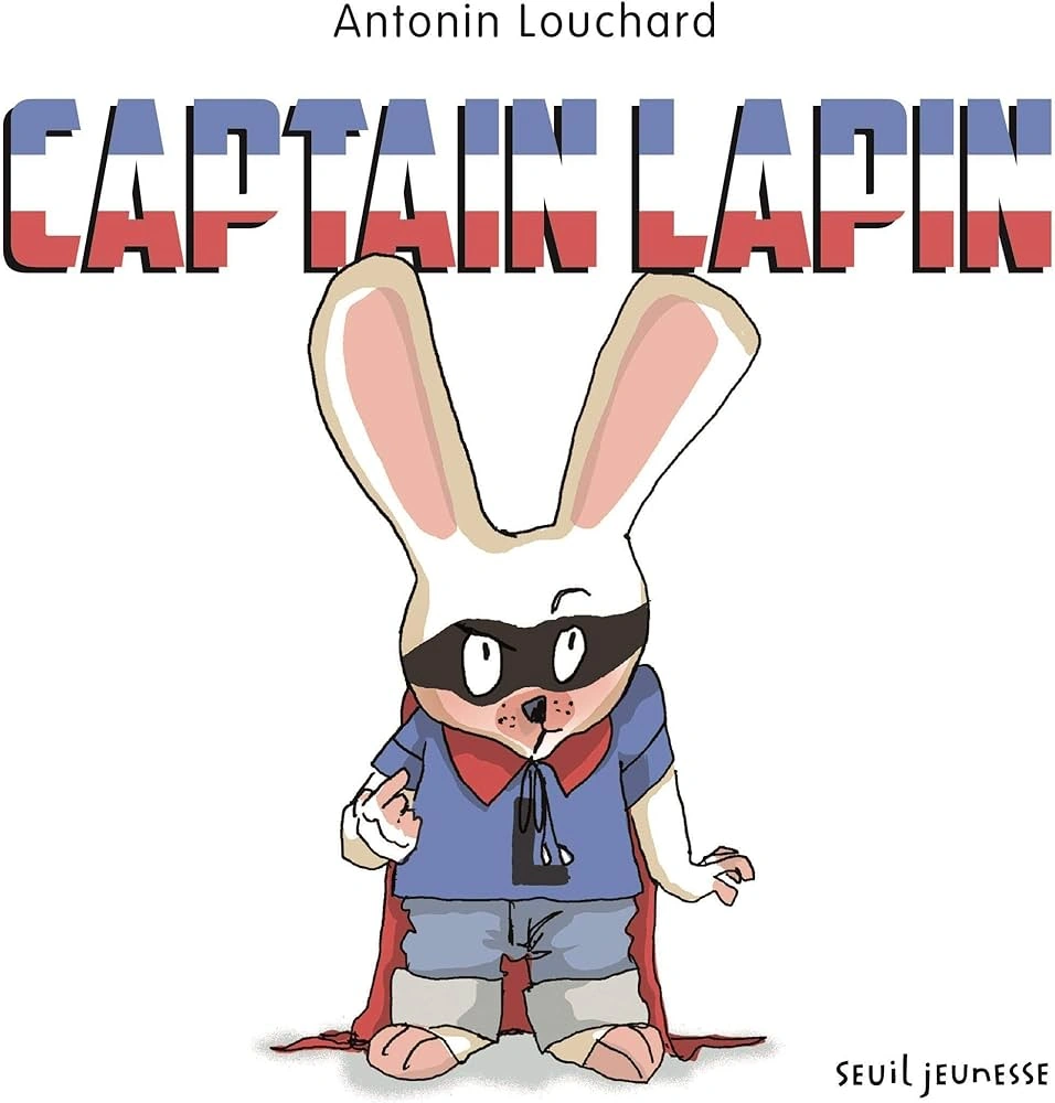 Captain Lapin | Wiki Frenchsuperheroes | Fandom