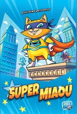 Super Miaou | Wiki Frenchsuperheroes | Fandom