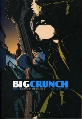 Big Crunch | Wiki Frenchsuperheroes | Fandom