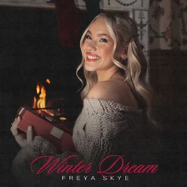 Winter Dream | Freya Skye Wiki | Fandom