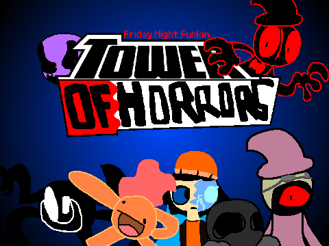 FNF Tower Of Horrors | Funkin' Fanon Wiki | Fandom