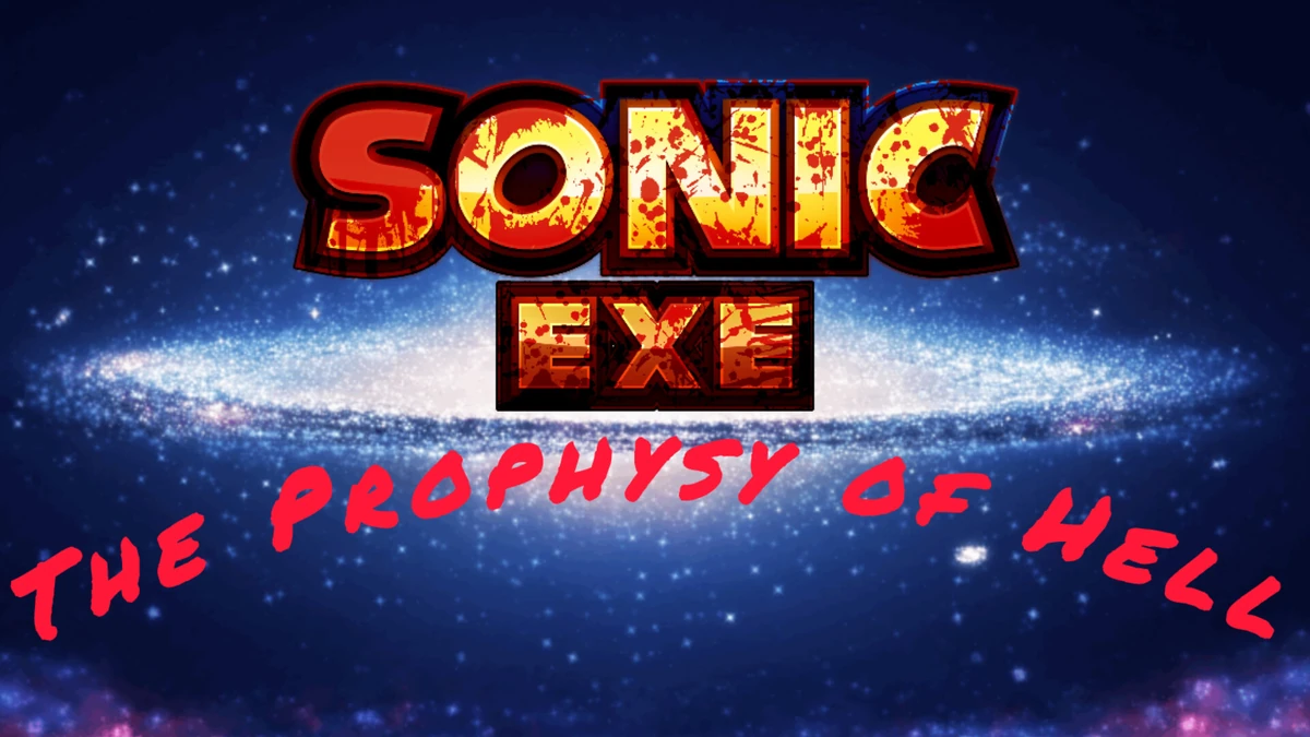 Sonic.exe: The Prophysy of Hell | Funkin' Fanon Wiki | Fandom