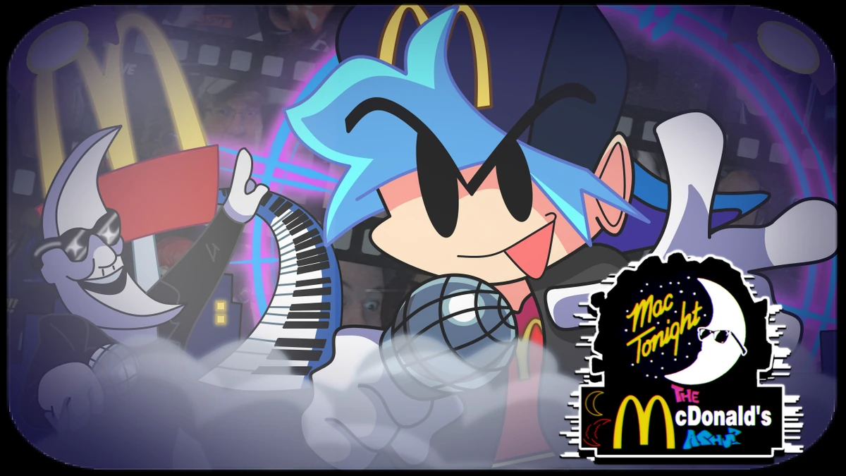 Mac Tonight: The McDonald's Mashup | Funkipedia Mods Wiki | Fandom