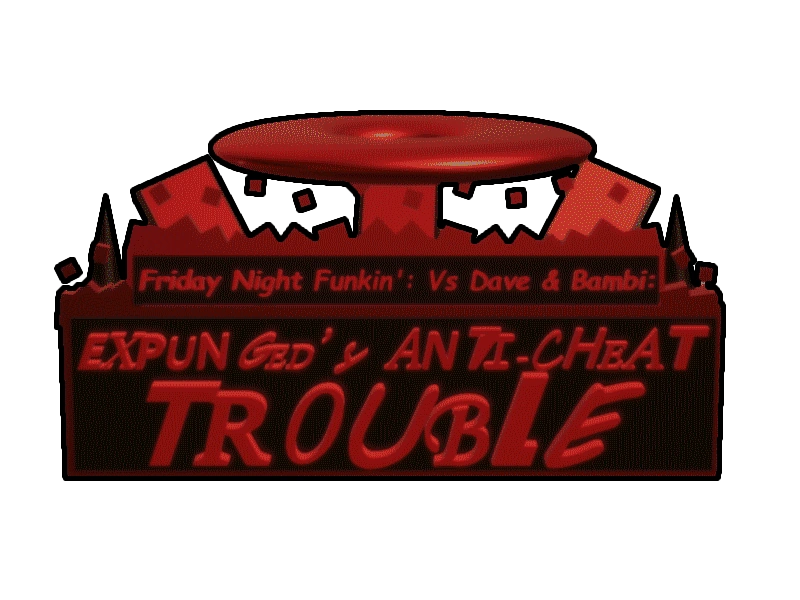 Vs D&B: Expunged's Anti-Cheat Trouble | Funkipedia Mods Wiki | Fandom