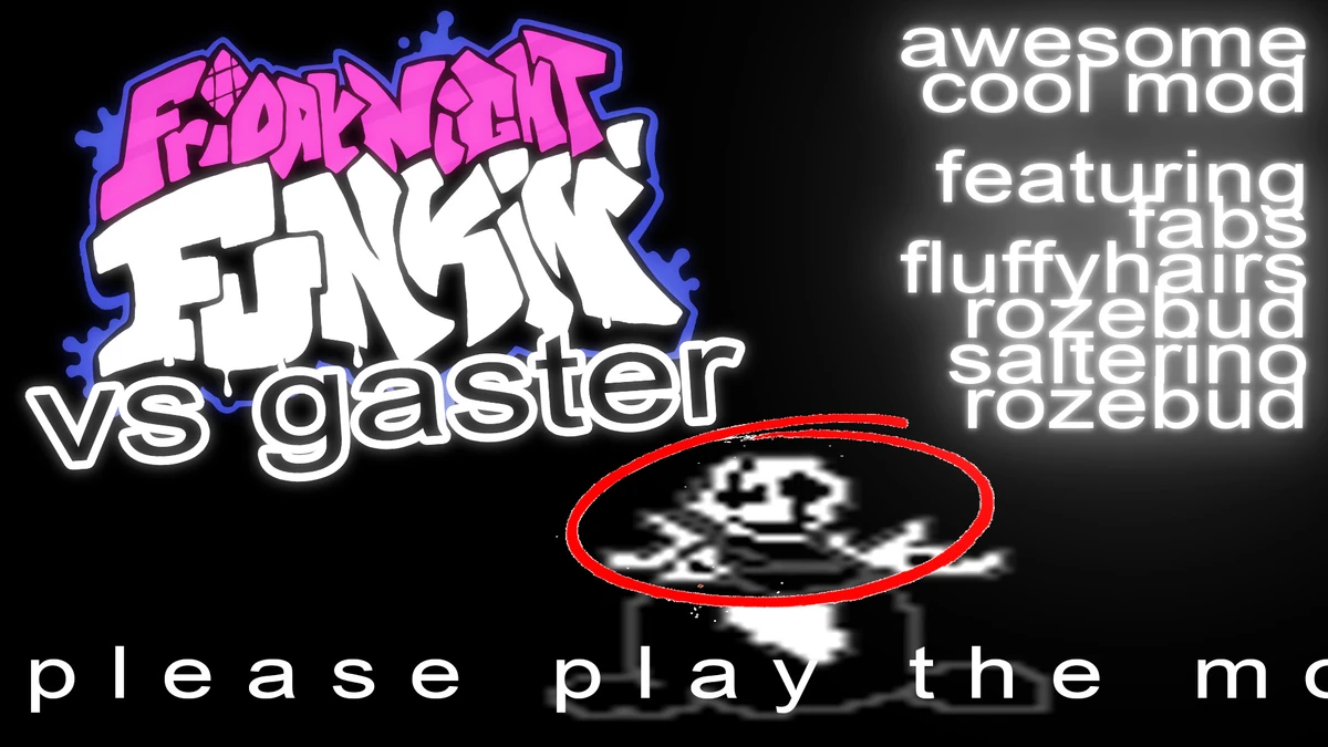Gaster rap | Funkipedia Mods Wiki | Fandom