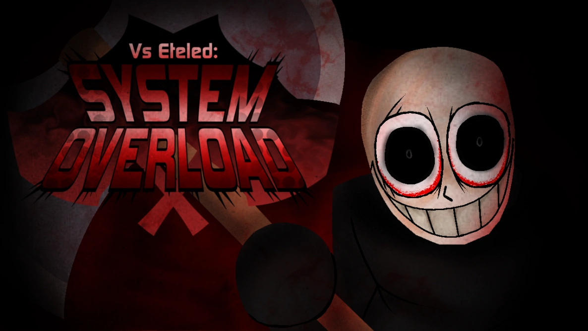 Vs. Eteled: System Overload | Funkipedia Mods Wiki | Fandom
