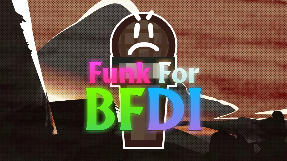 Funk For BFDI | Funkipedia Mods Wiki | Fandom