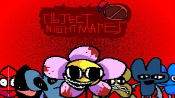 Object Nightmares | Funkipedia Mods Wiki | Fandom