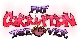 FNF Corruption Takeover | Friday Night Funkin'MOD日本 Wiki | Fandom