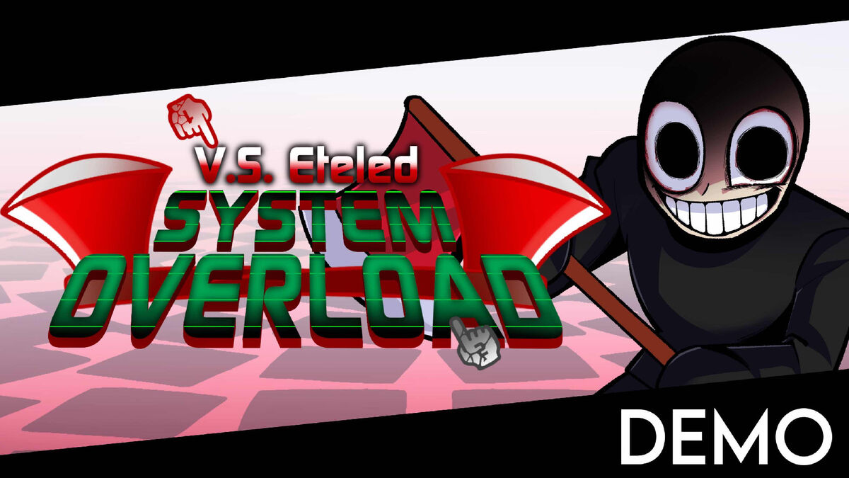 Vs. Eteled: System Overload | Funkipedia Mods Wiki | Fandom
