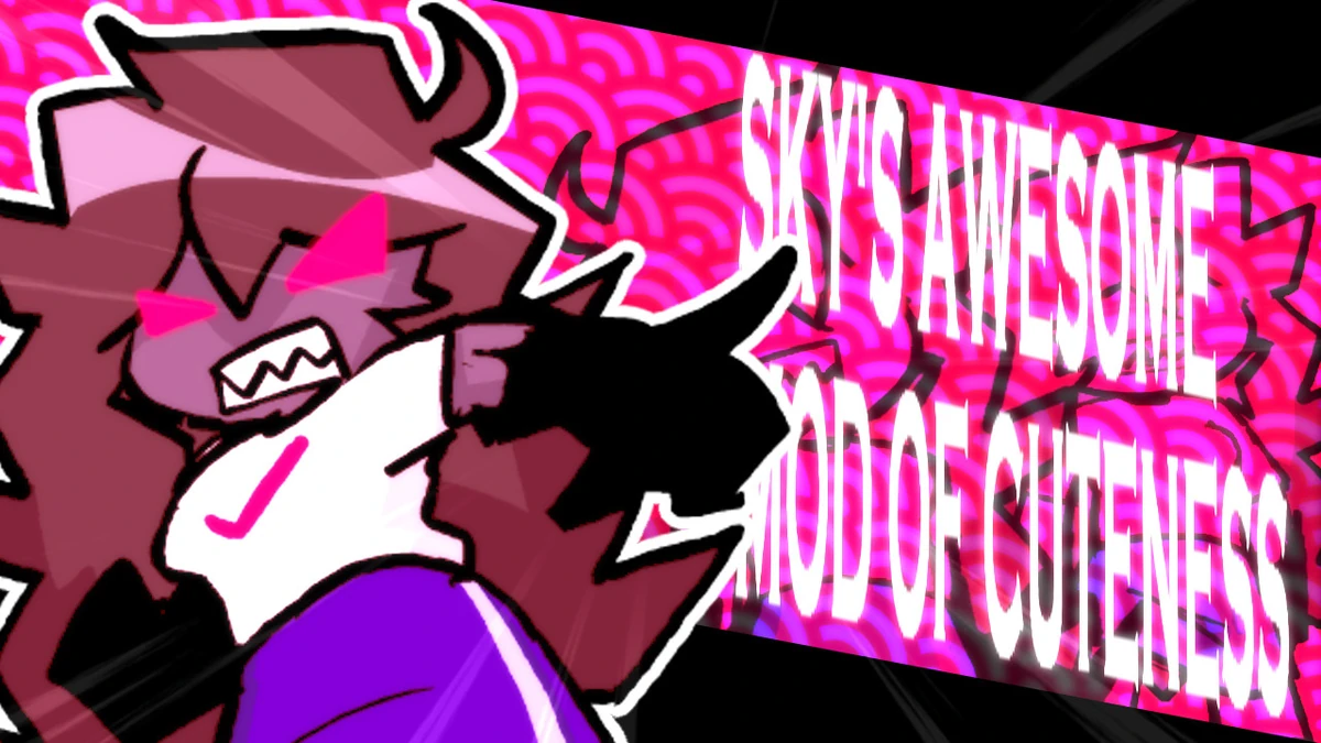 Sky's Awesome Mod Of Cuteness!! | Funkipedia Mods Wiki | Fandom