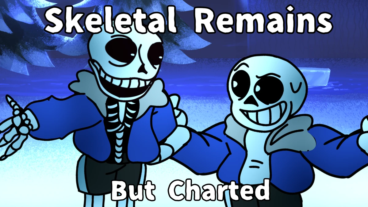 Skeletal Remains but Charted | Funkipedia Mods Wiki | Fandom