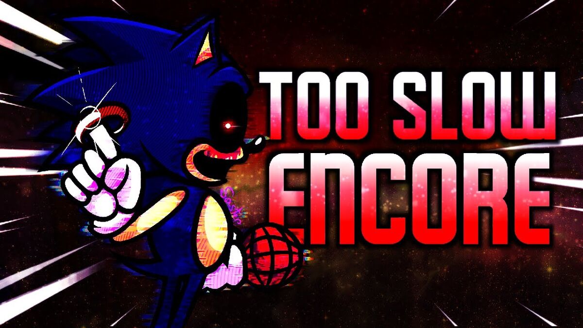 Too-Slow Encore but its a FNF mod | Funkipedia Mods Wiki | Fandom