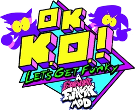 OK K.O.! Let's Get Funky! | Funkipedia Mods Wiki | Fandom